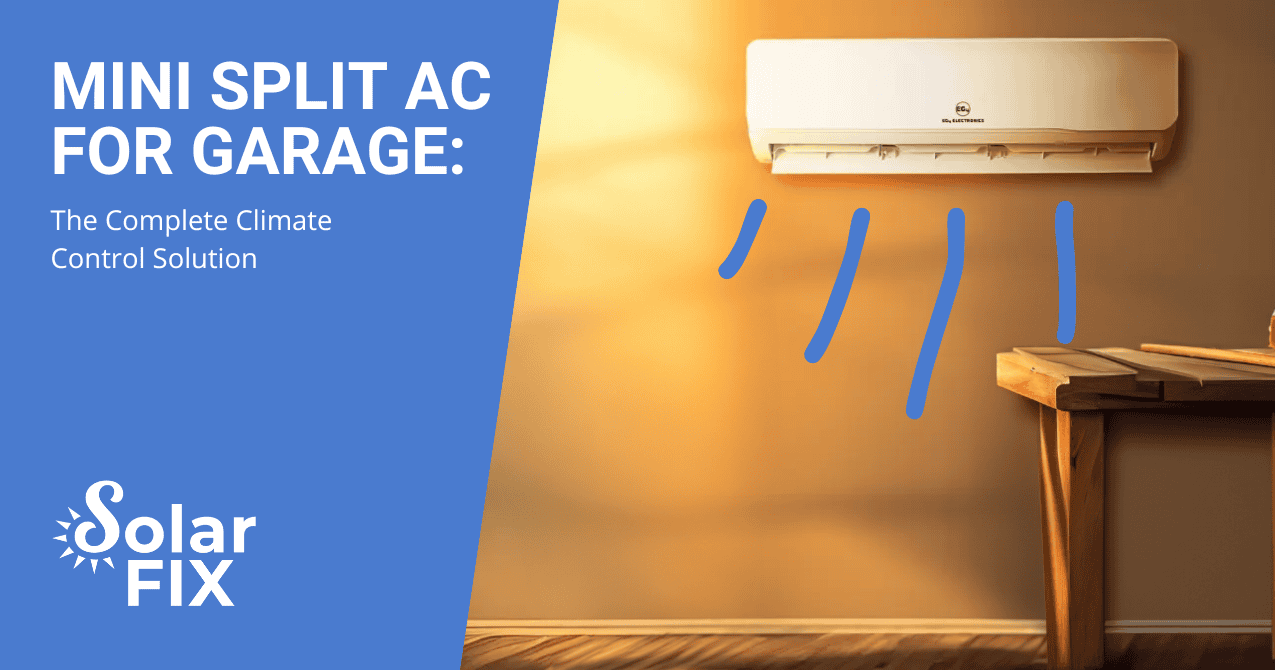 Mini Split AC for Garage: The Complete Climate Control Solution - Solar ...