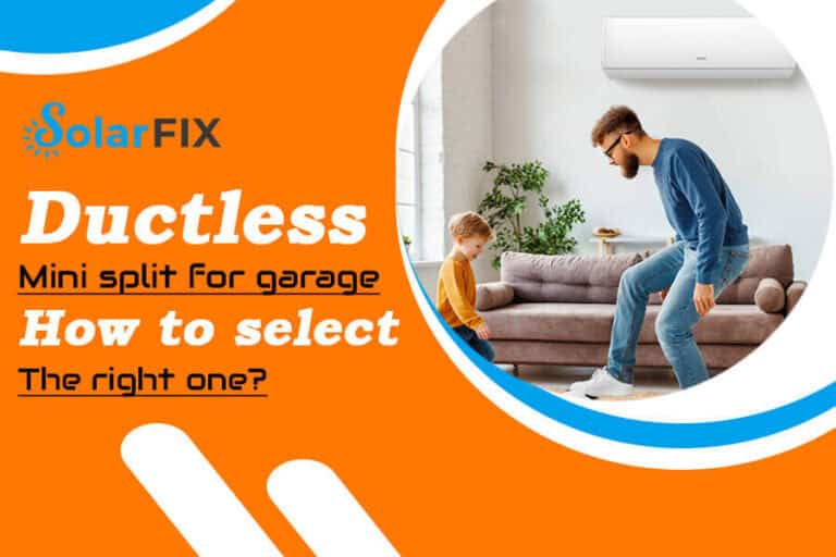 Best Ductless Mini Split Air Conditioner for Garage | SolarFIX